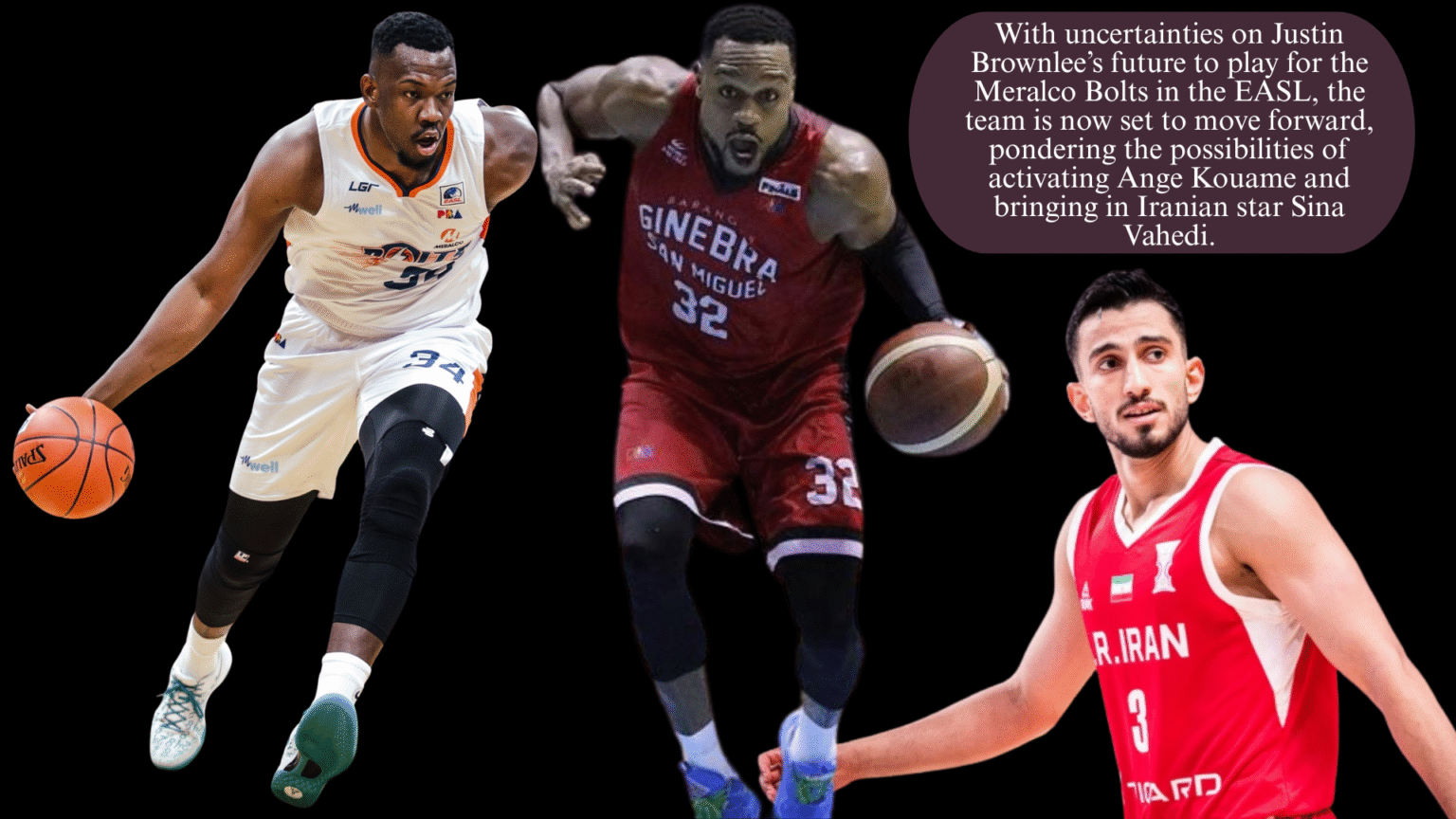 Kouame likely to replace Brownlee; Meralco to bring Iranian star on board for EASL Ilagan leg ...